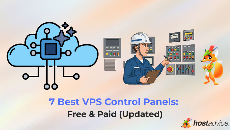 7 Best VPS Control Panels: Free & Paid (Updated for 2025)