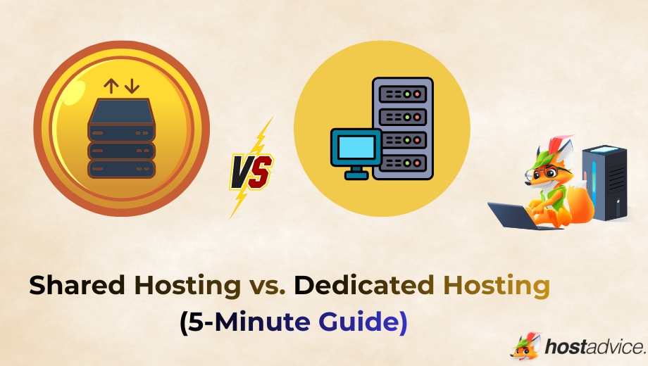 Shared Hosting vs. Dedicated Hosting (5-Minute Guide)