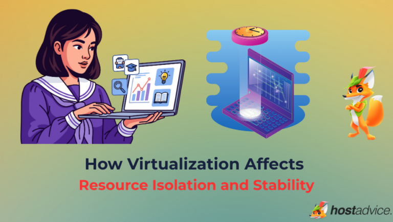 How Virtualization Affects Resource Isolation and Stability