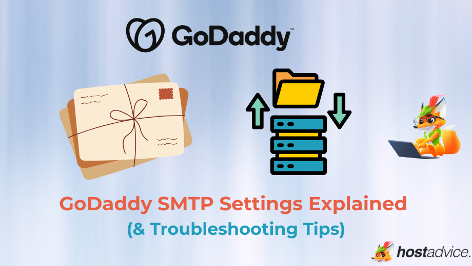 GoDaddy SMTP Settings Explained (& Troubleshooting Tips)