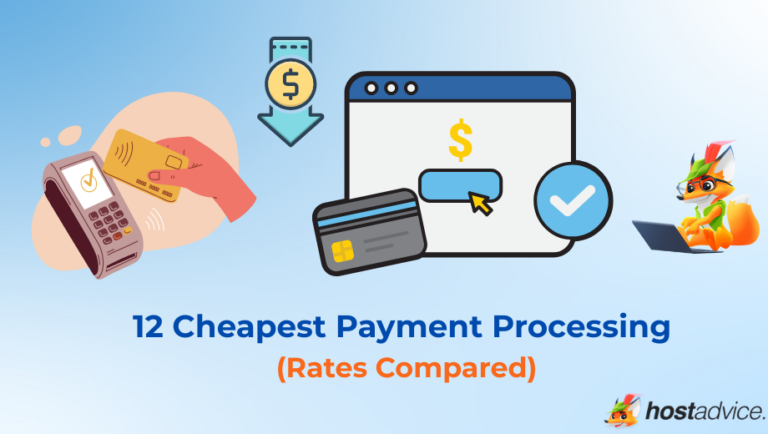 12 Cheapest Payment Processing in 2026 (Rates Compared)